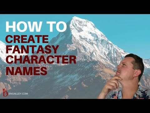 How to Come Up with Fantasy Character Names | Ben Galley