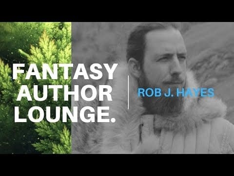 Fantasy Author Lounge #13 - Interview with Rob J. Hayes | Ben Galley